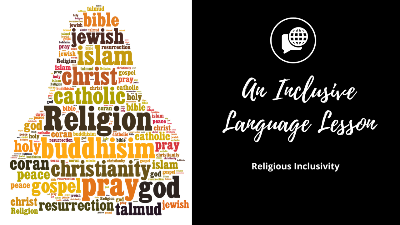 Inclusive Language: A Guide to Religious Inclusivity